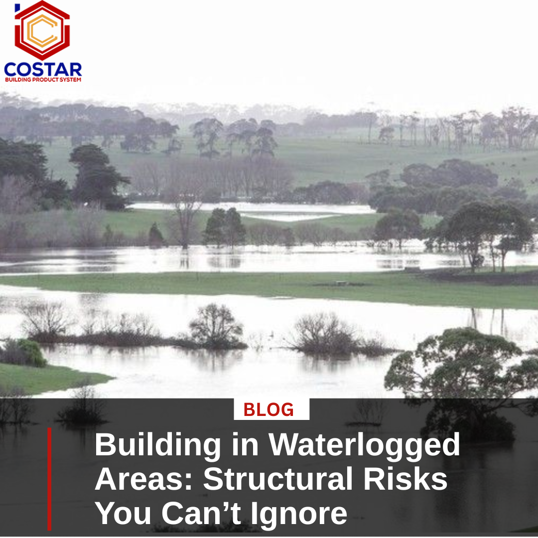 Building in Waterlogged Areas: Structural Risks You Can’t Ignore – Home ...